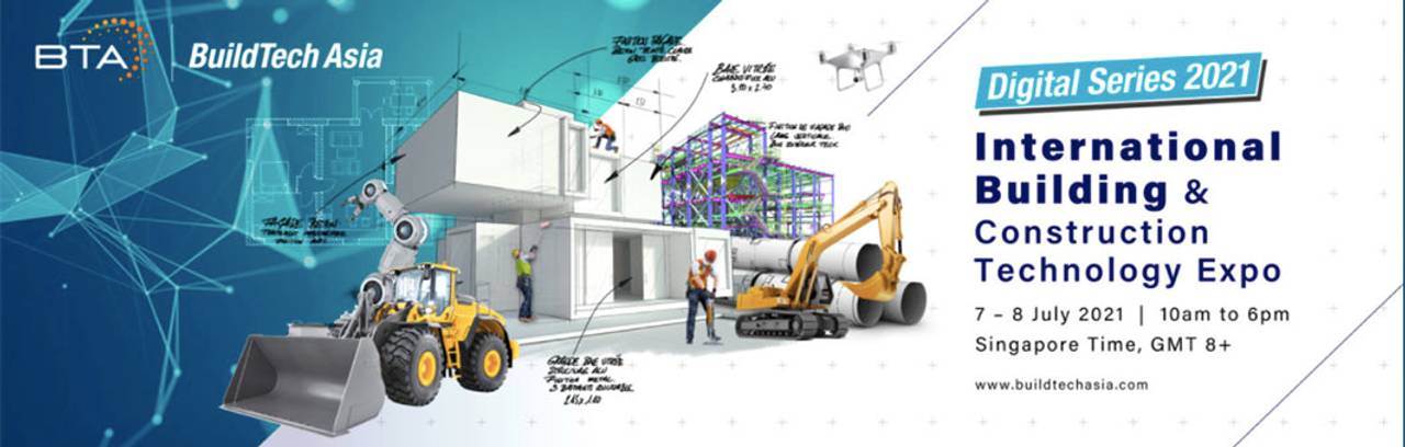 BuildTech Asia Digital Series to open on 7 July